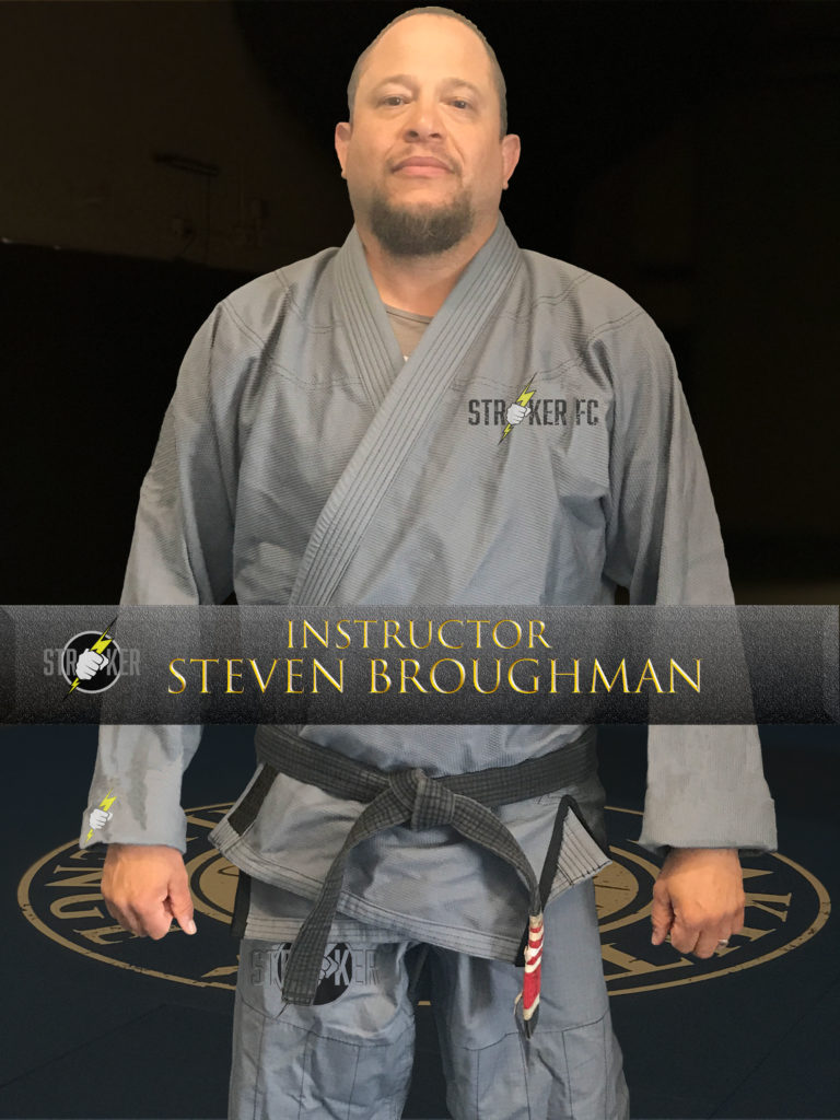 Chief Instructor – Steven Broughman, Co-Owner | Striker Fight Center